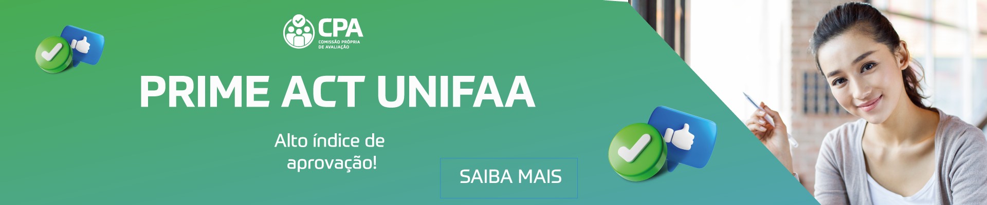 PRIME ACT UNIFAA tem alto índice de aprovação